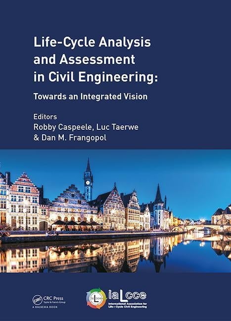 Life-Cycle of Civil Engineering Systems Life Cycle Analysis and ...