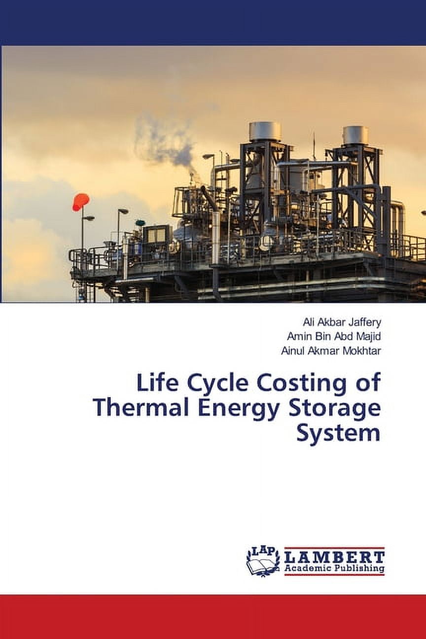 Life Cycle Costing of Thermal Energy Storage System, (Paperback ...