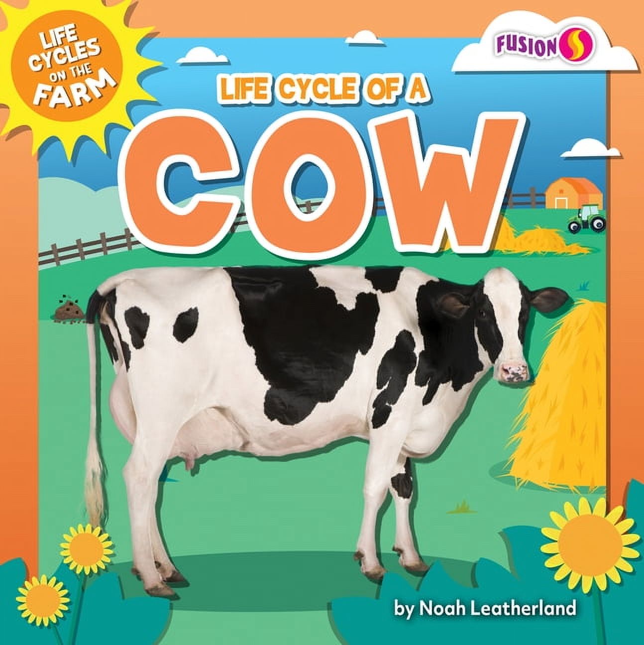 Life Cycles on the Farm Life Cycle of a Cow, (Hardcover) - Walmart.com