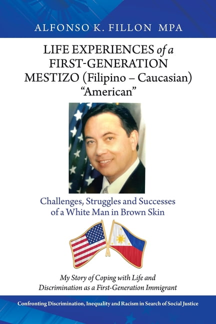 Life Experiences of a First-generation Mestizo Filipino ? Caucasian ...