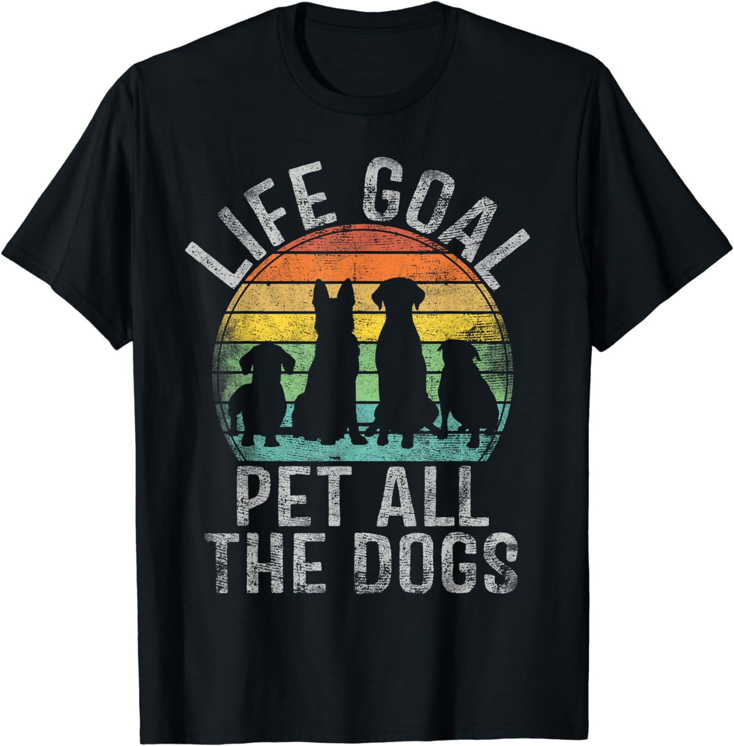 Life Goal Pet All The Dogs Shirt For Women Kids Funny Dog T-Shirt ...