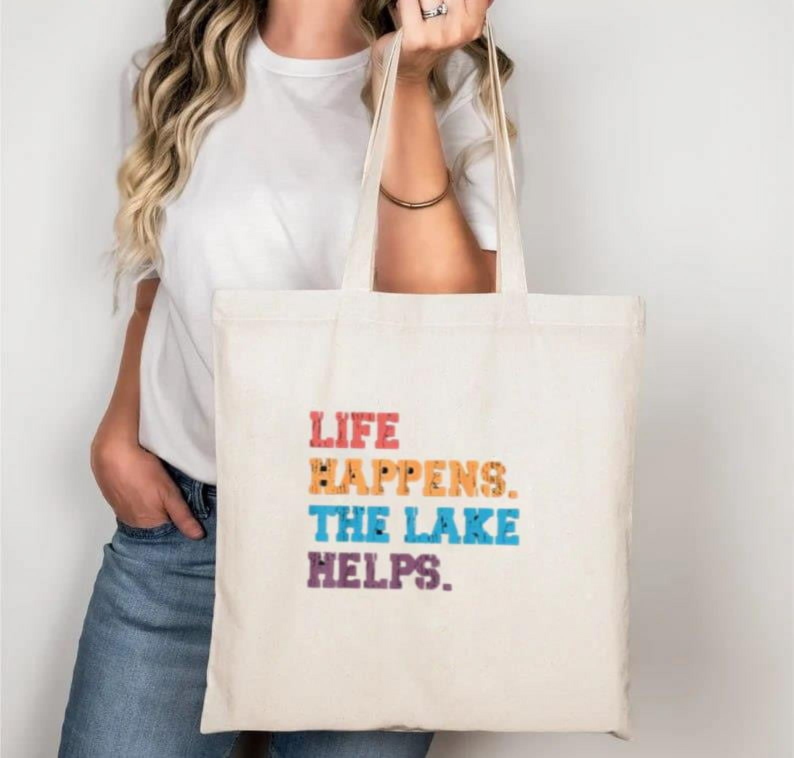 Life Happens the Lake Helps Tote Bags with Relaxing Nature Vibes ...
