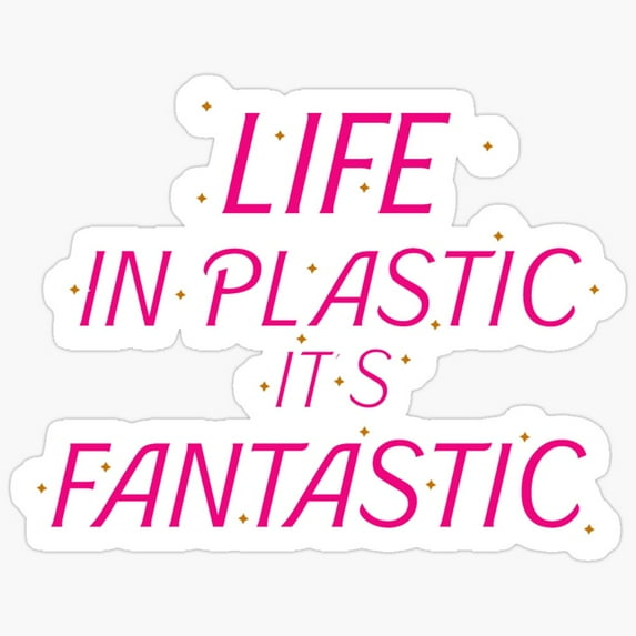 Life In Plastic Sticker Sticker Phone Decal Water Bottle Stickers Car ...