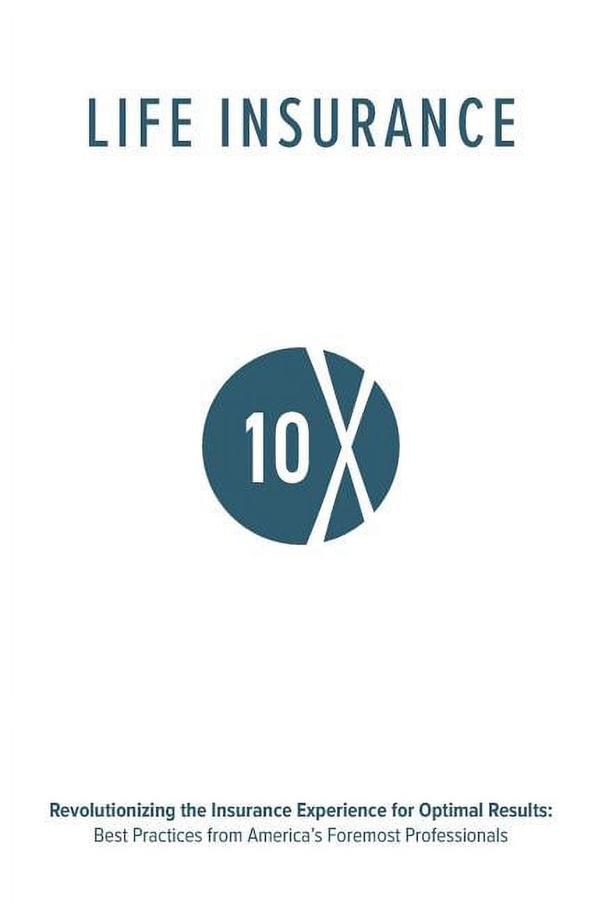 Life Insurance 10X: Revolutionizing the Insurance Experience for ...