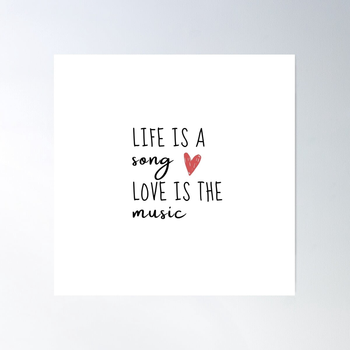 Life Is A Song, Love Is The Music Poster Wall Art, Modern Wall Decor ...