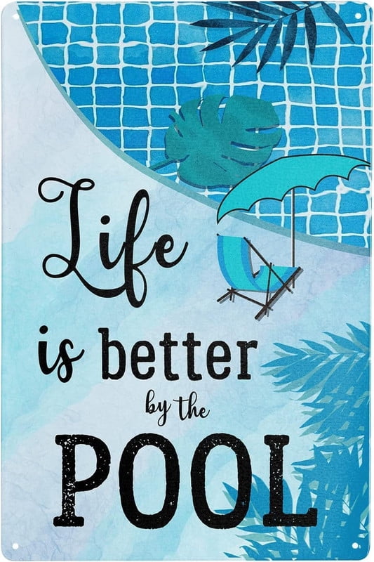 Life Is Better By The Pool Tin Sign Outdoor Swimming Pool,Pool Rules ...