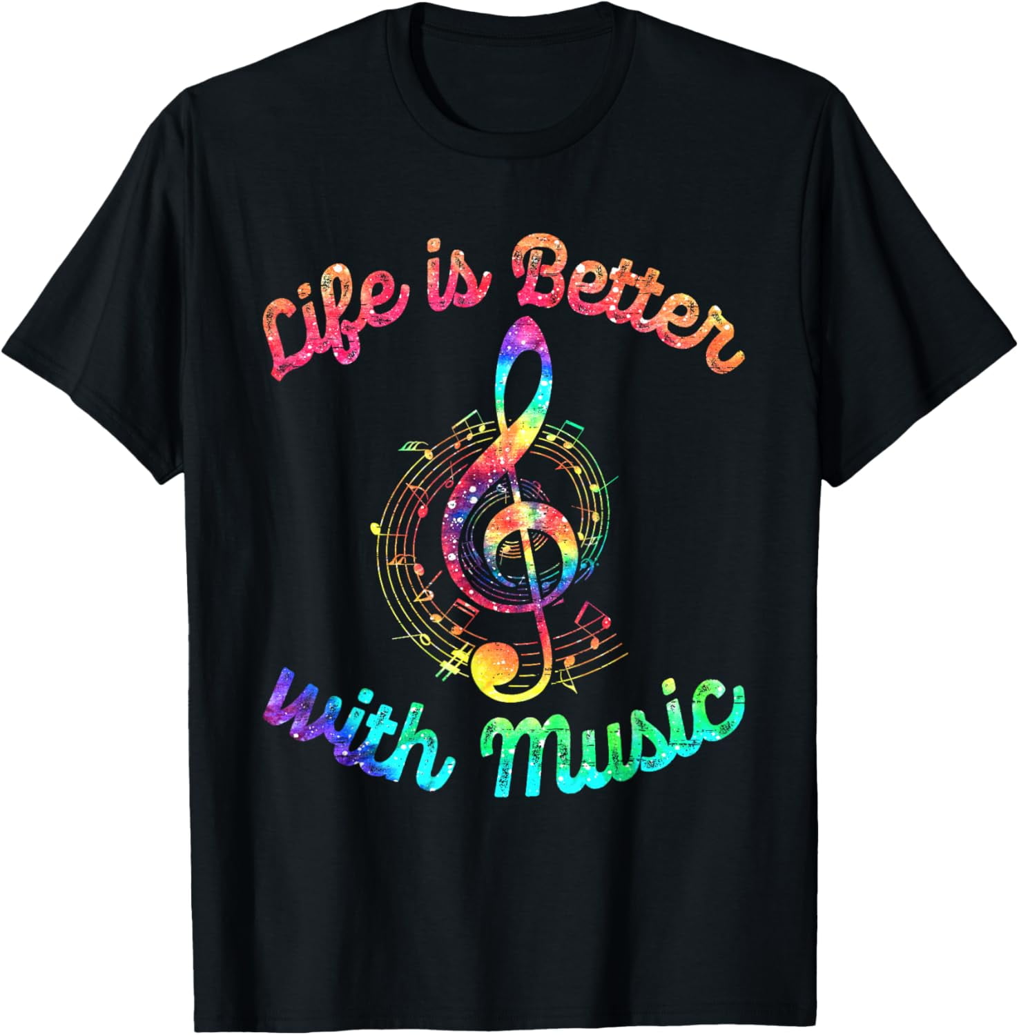 Life Is Better With Music Notes Symbol Tie Dye Musician T-Shirt men and ...