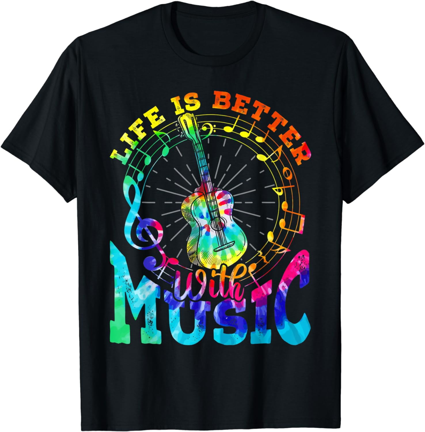 Life Is Better With Music Notes Symbol Tie Dye Musician T-Shirt ...