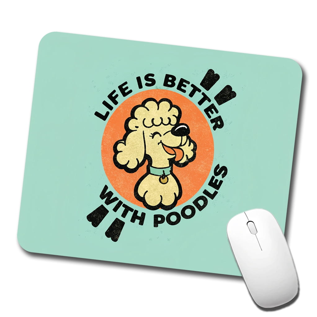 Life Is Better With Poodles Mouse Pad Low Profile Gaming Mat: PC Gaming ...