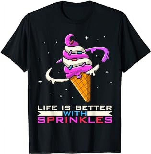 Life Is Better With Sprinkles Popsicle Dessert Ice Cream Tee T-Shirt ...