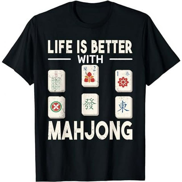 Life Is Better with Mahjong Game Women Chinese Mahjong T-Shirt ...