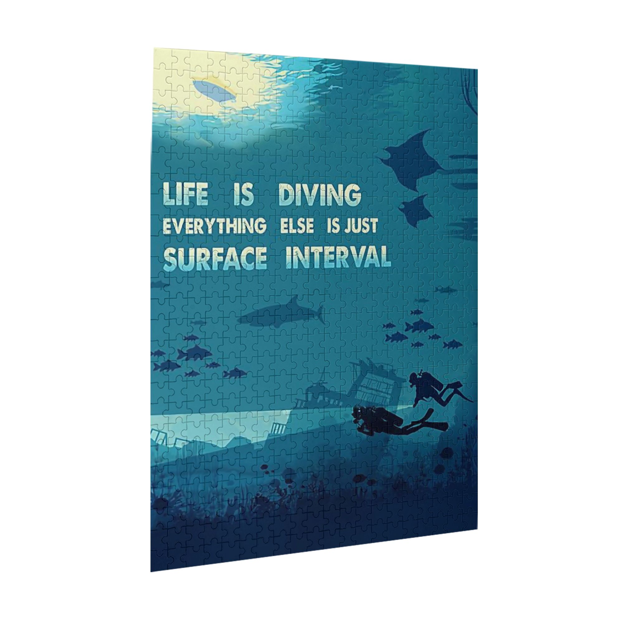 Life Is Diving, Everything Else Is Just Surface Interval Poster,Diving ...