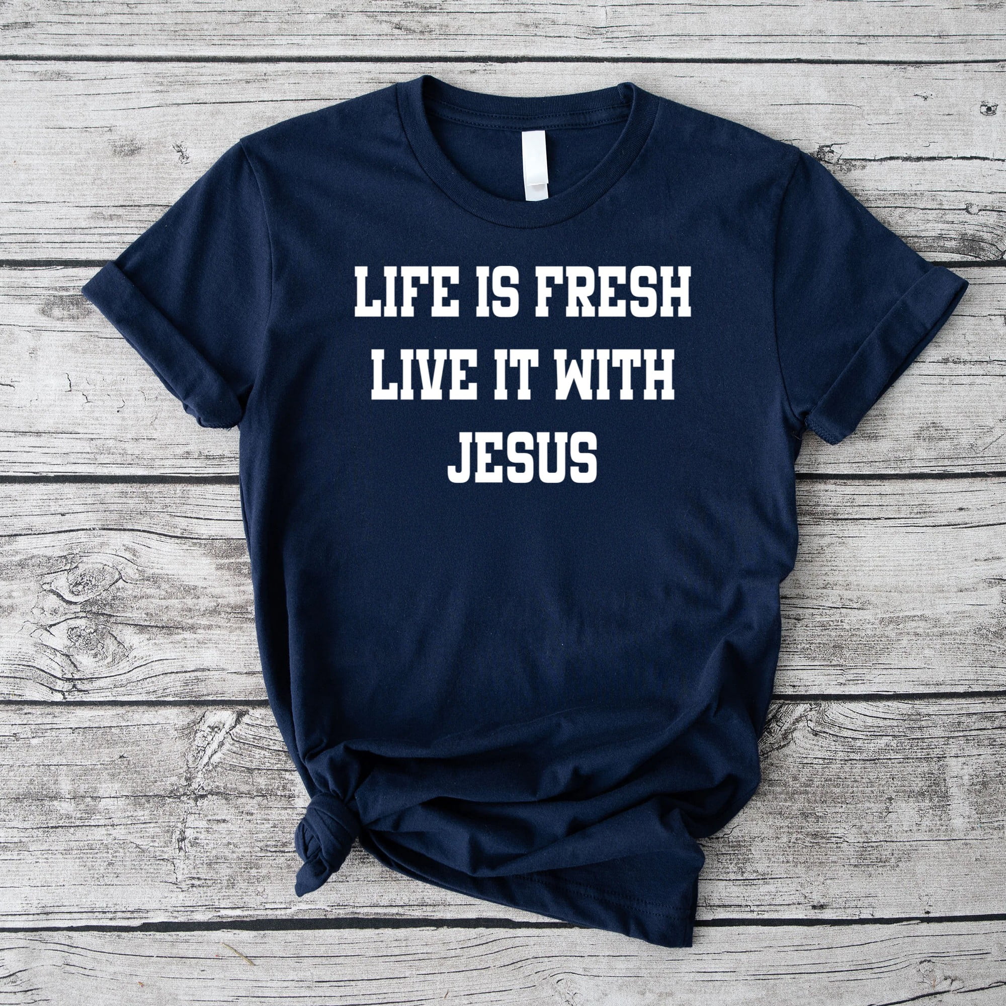 Life Is Fresh Live It With Jesus - Walmart.com
