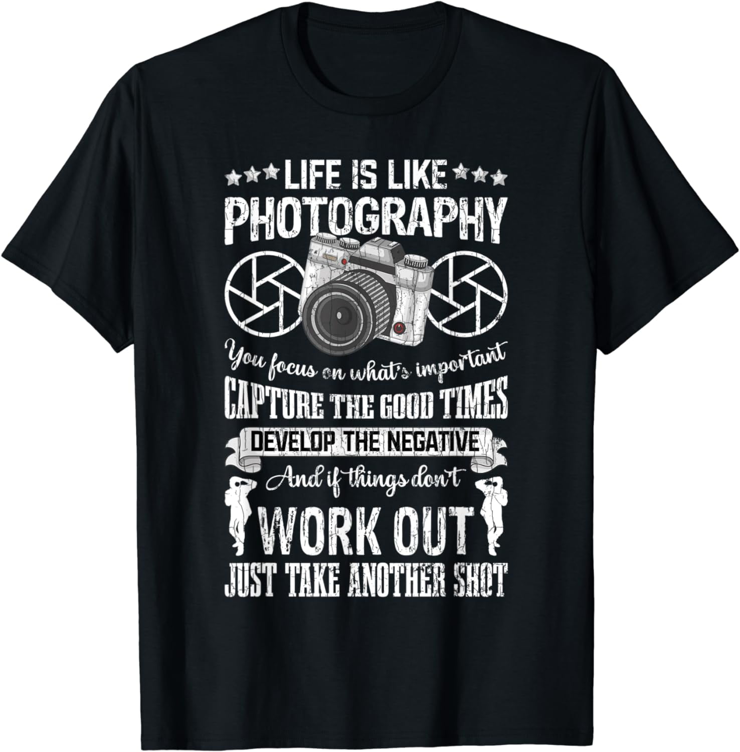 Life Is Like Photography Funny Photographer Graphic T-Shirt - Walmart.com