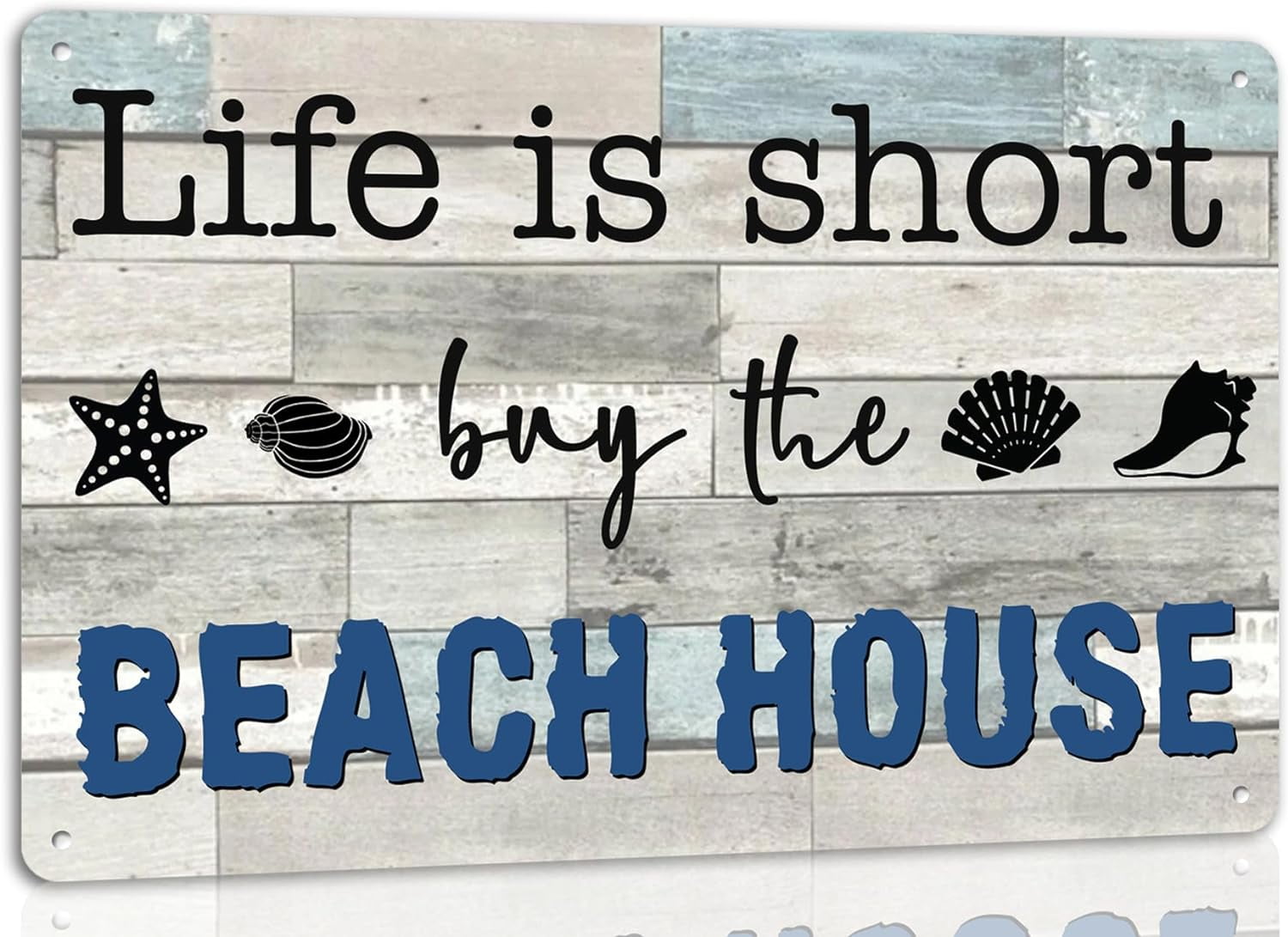 Life Is Short Buy the Beach House Metal Tin Sign Retro Vintage Plaque ...