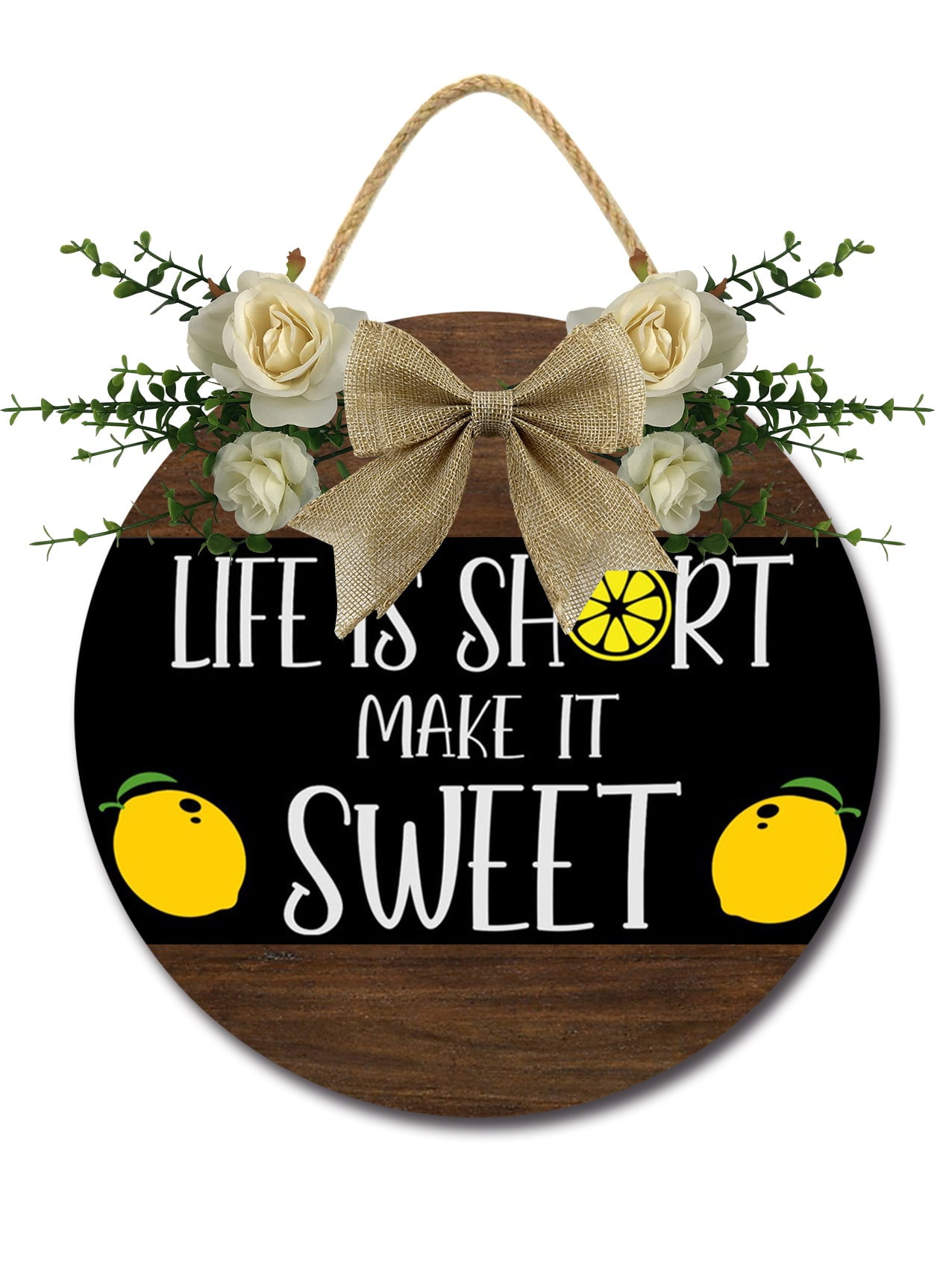Life Is Short Make It Sweet Lemon Door Sign Home Decor Round Wood ...