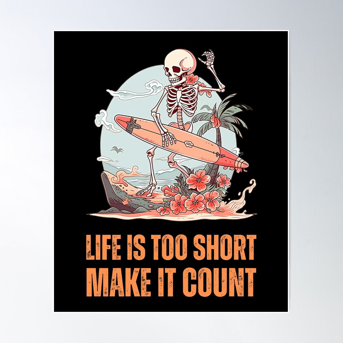 Life Is Too Short, Make It Count. Inspirational Quote Poster Wall Art ...