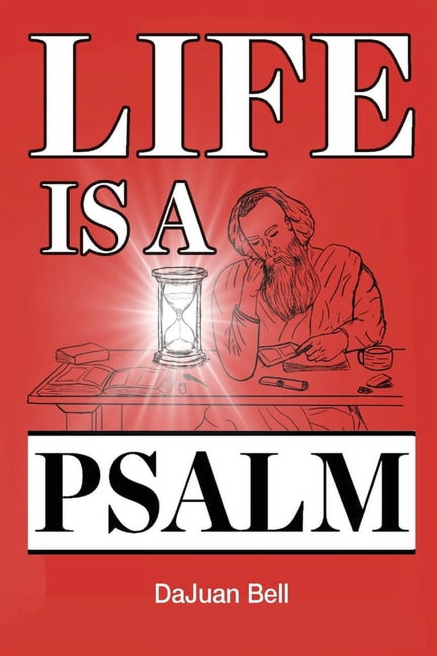 Life Is a Psalm, (Paperback) - Walmart.com