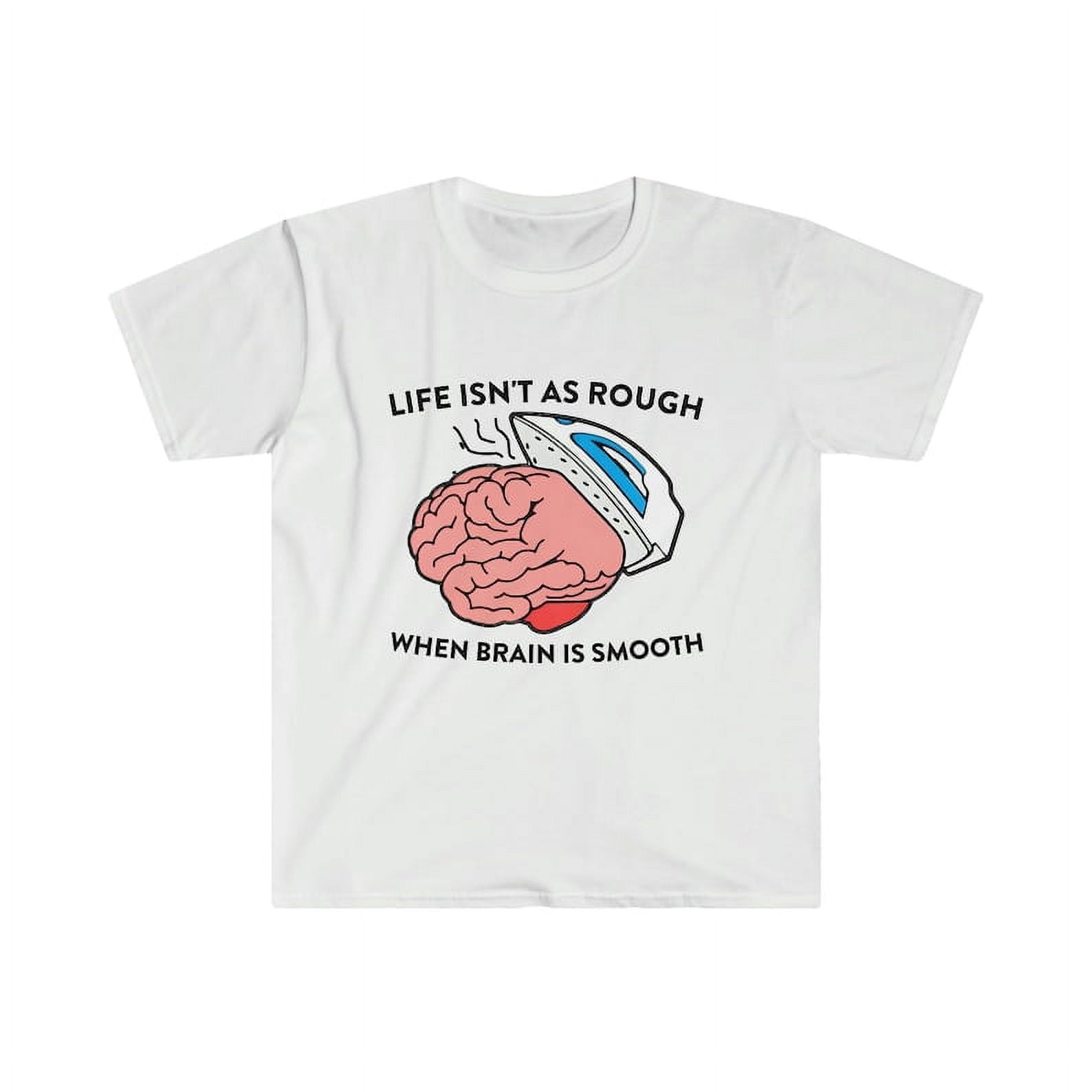 Life Isn't as Rough When Brain is Smooth Funny Oddly Specific Meme ...