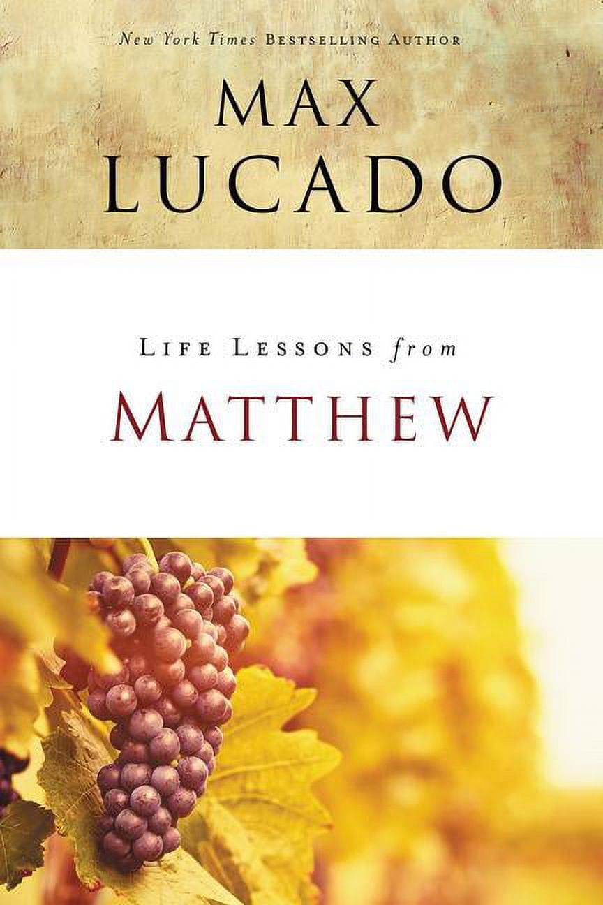 Life Lessons Life Lessons from Matthew: The Carpenter King, (Paperback ...