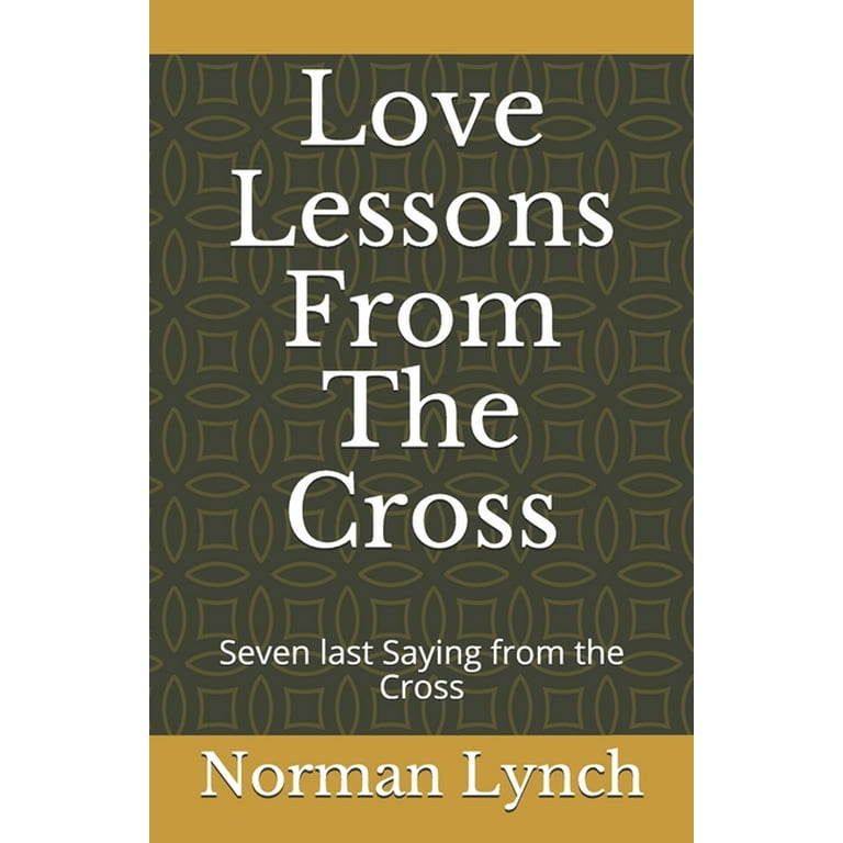 Lessons Learned In Life About Love