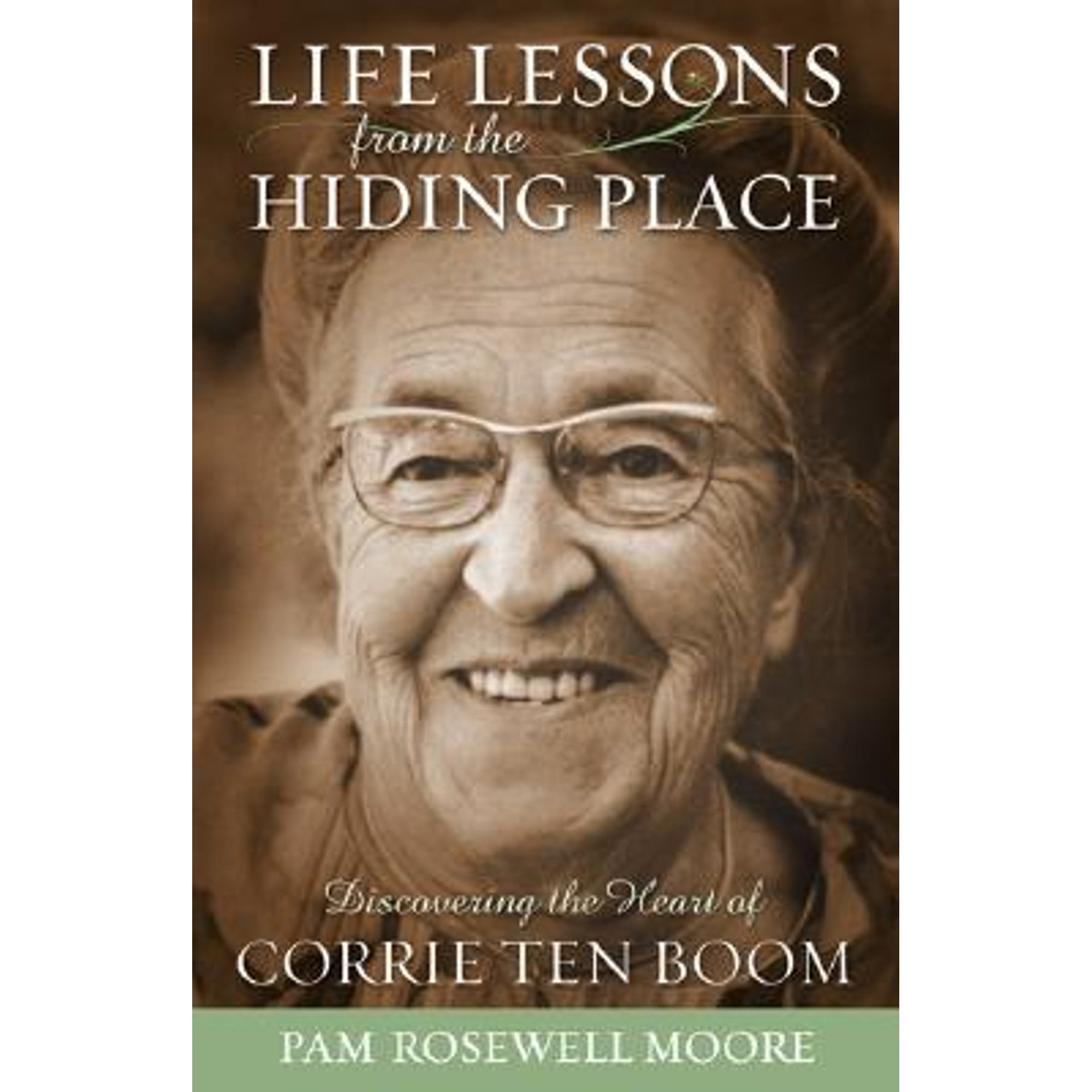 Pre-Owned Life Lessons from the Hiding Place: Discovering the Heart of ...