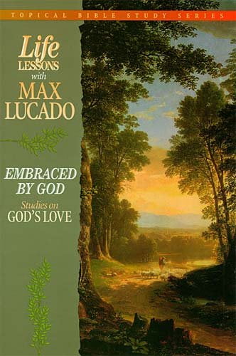 Pre-Owned Life Lessons with Max Lucado: Embraced by God (Paperback ...
