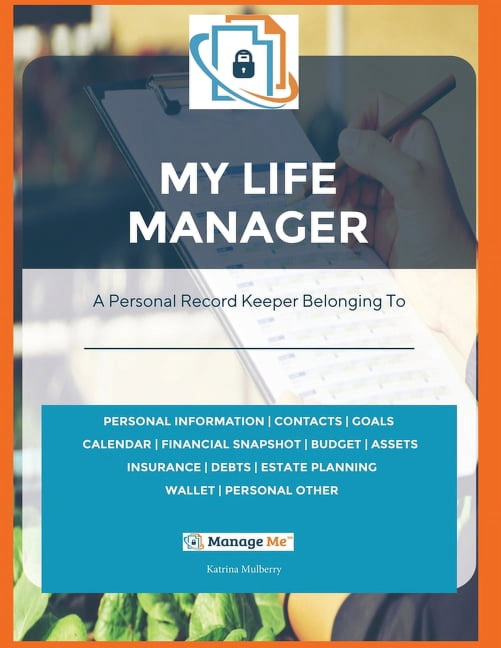 My Life Manager(c): A Complete Record Keeper & Log Book for Financial ...
