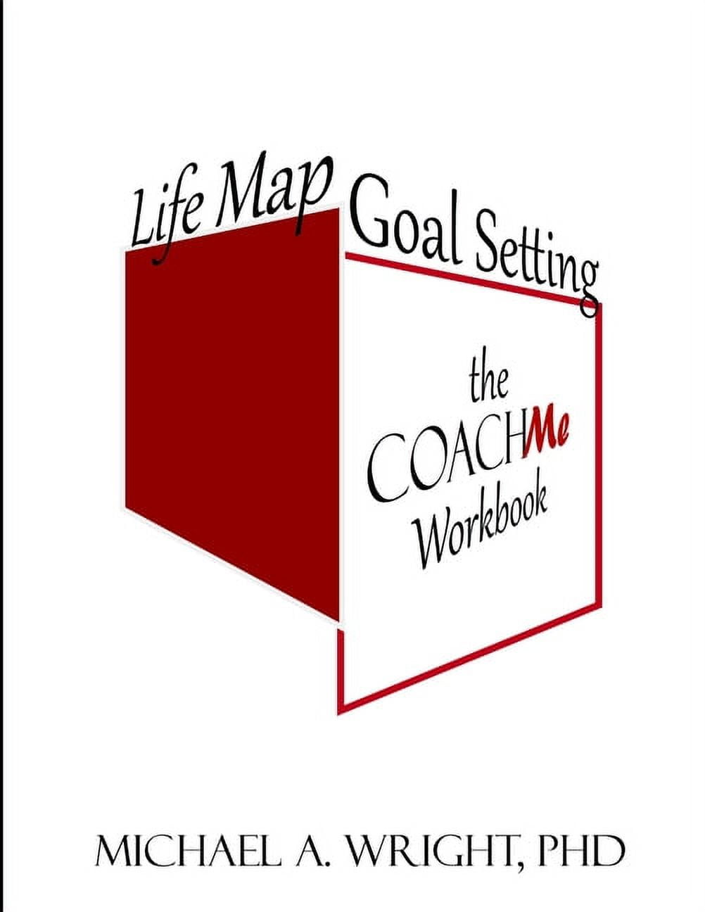 Life Map Goal Setting: the COACH Me Workbook (Paperback) - Walmart.com