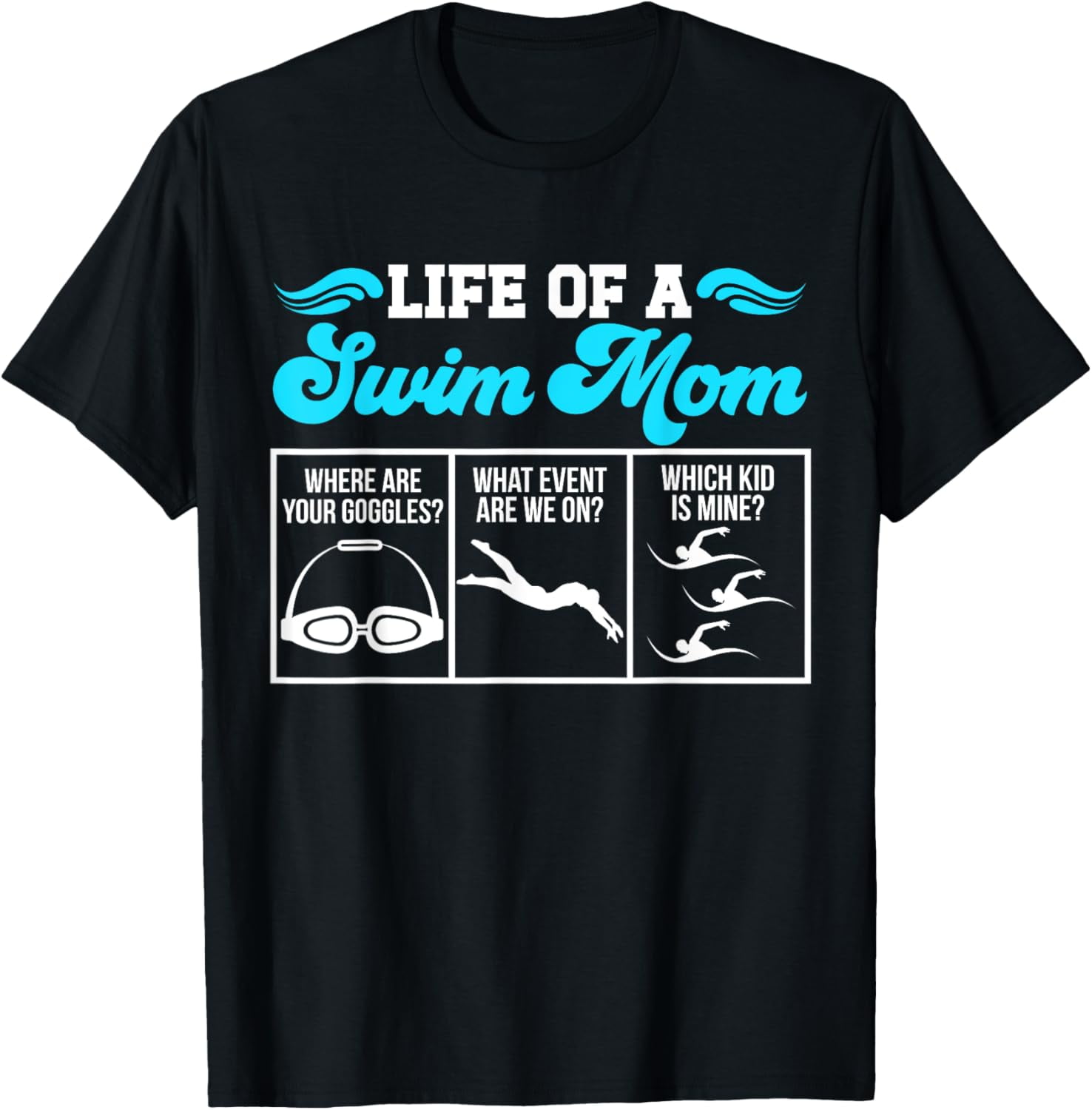Life Of A Swim Mom Of A Swimmer Mother Swimming Mama T-Shirt - Walmart.com