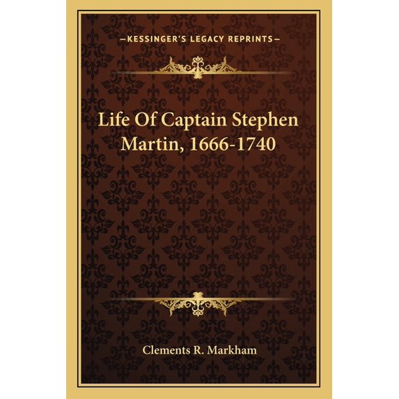 Life Of Captain Stephen Martin, 1666-1740 (Paperback) - Walmart.com