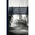 Life Of Mother Margaret Mary Hallahan ..., (Hardcover) - Walmart.com