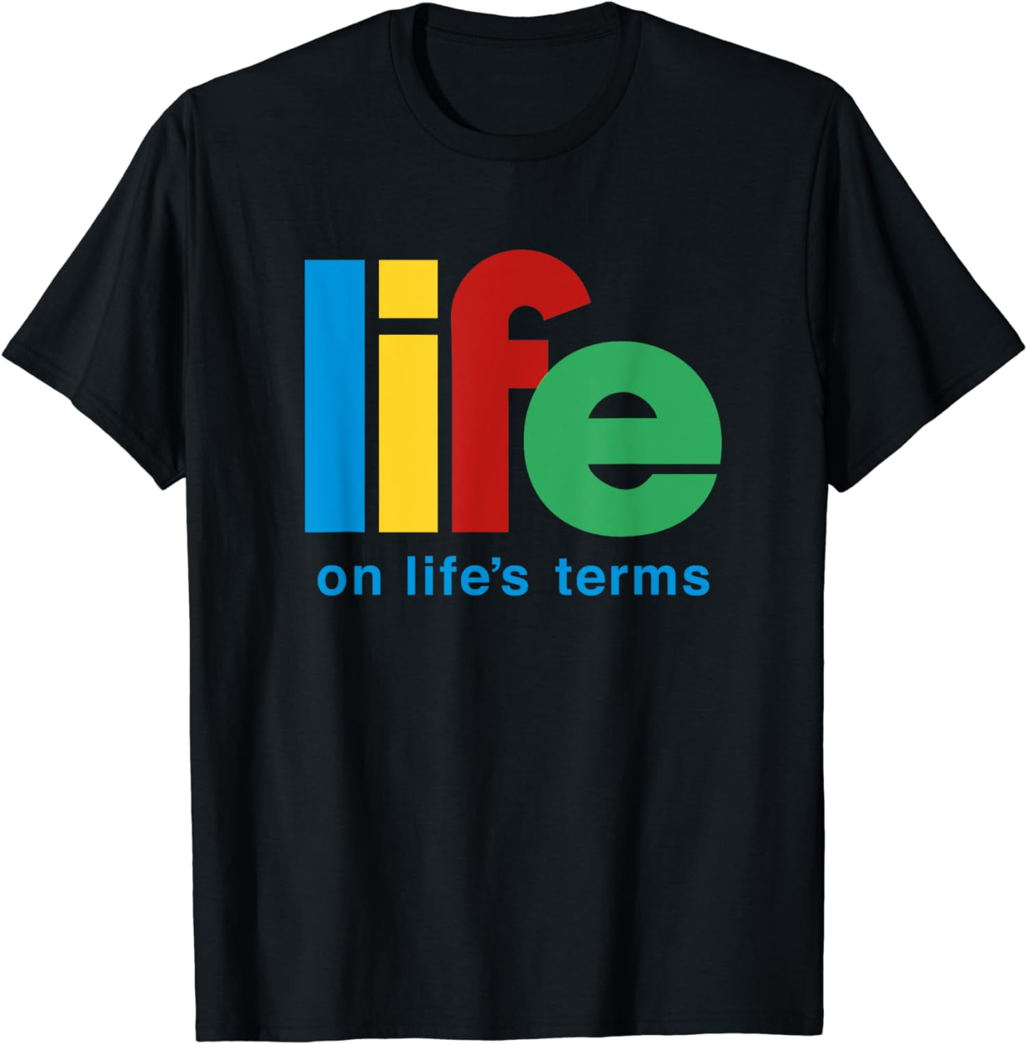 Life On Life's Terms Sobriety Recovery Funny AA NA Gift T-Shirt ...