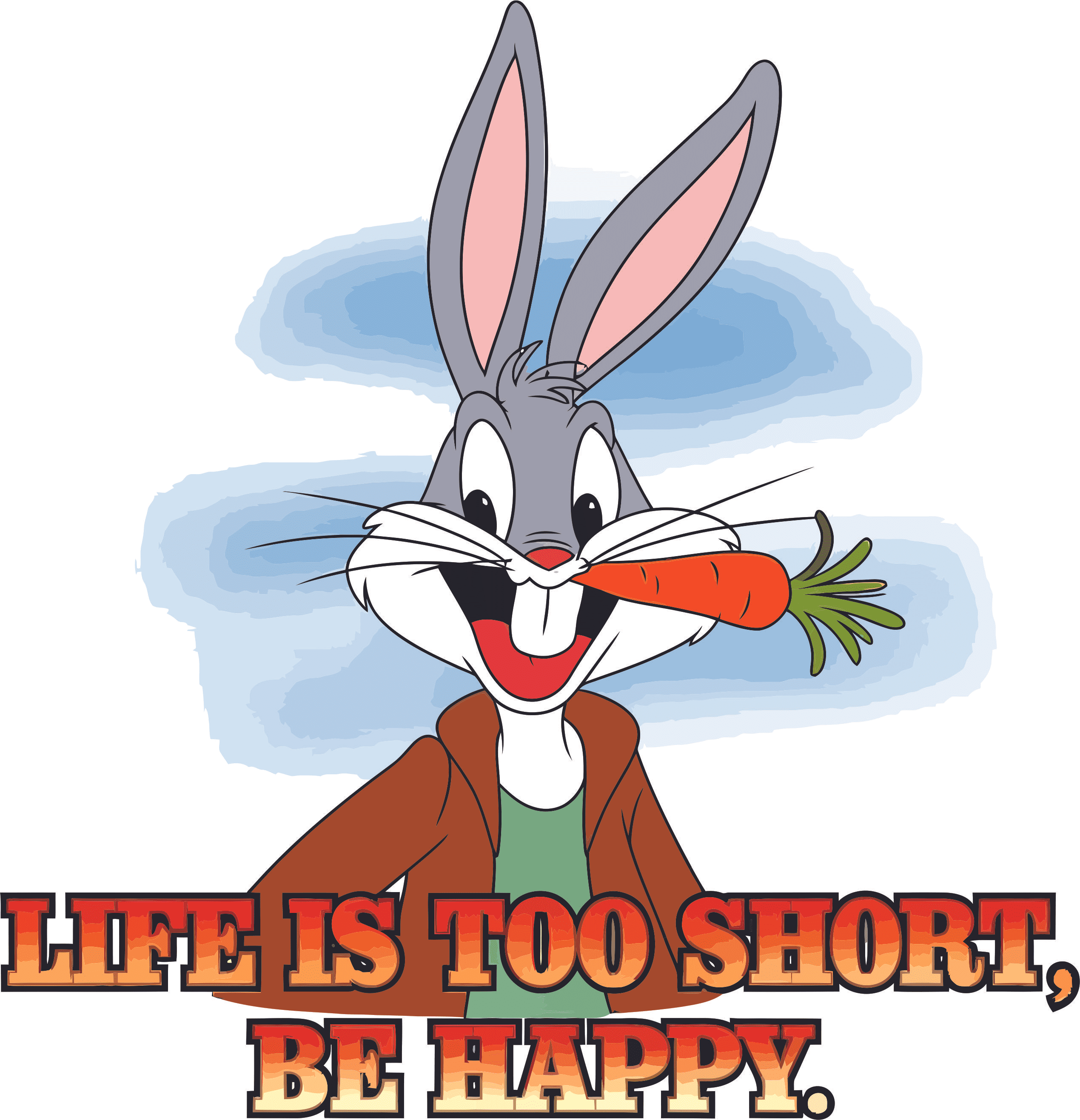 Life Is Too Short Bunny Rabbit Quote Positive Life Motivation ...