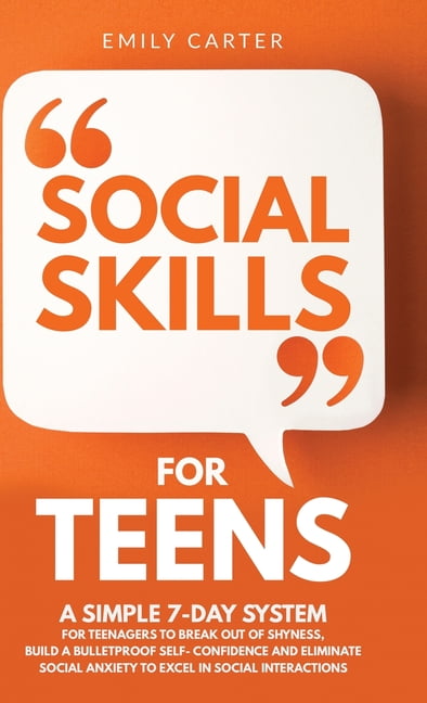 Life Skill Handbooks for Teens: Social Skills for Teens: A Simple 7-Day ...