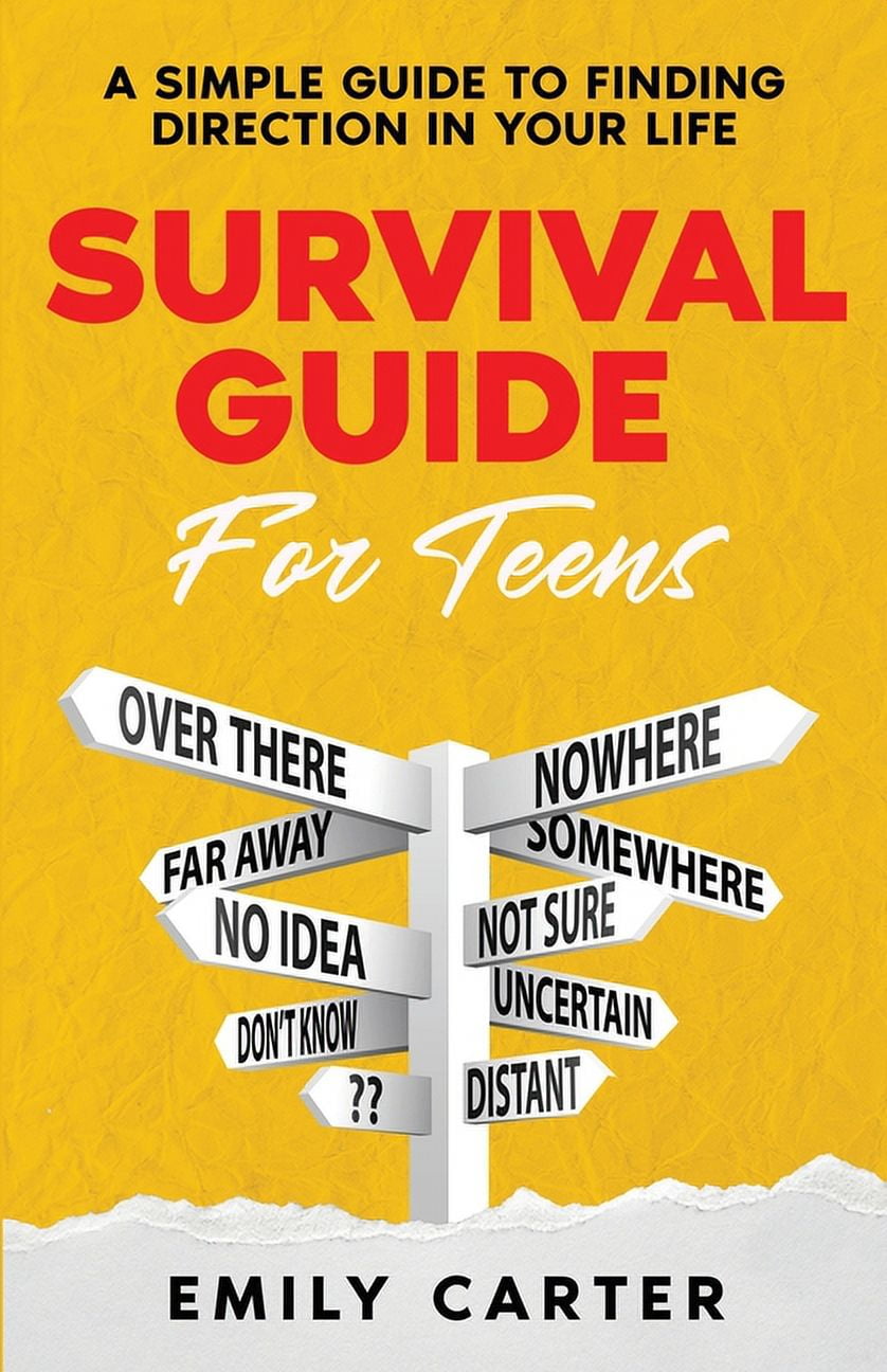 Life Skill Handbooks for Teens Survival Guide for Teens: A Simple Guide ...