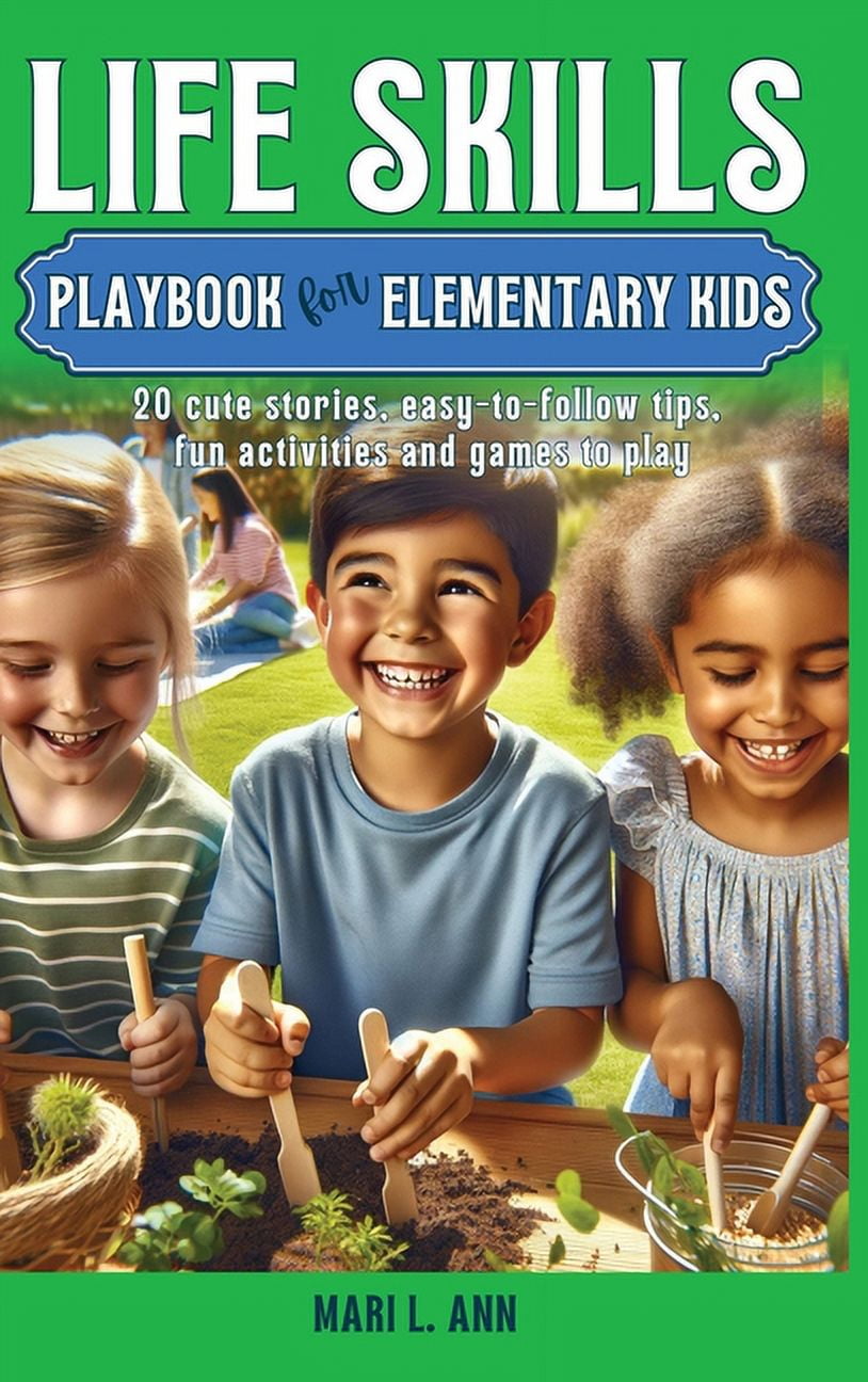 Life Skills Life Skills Playbook for Elementary Kids, Book 2, (Hardcover) - Walmart.com