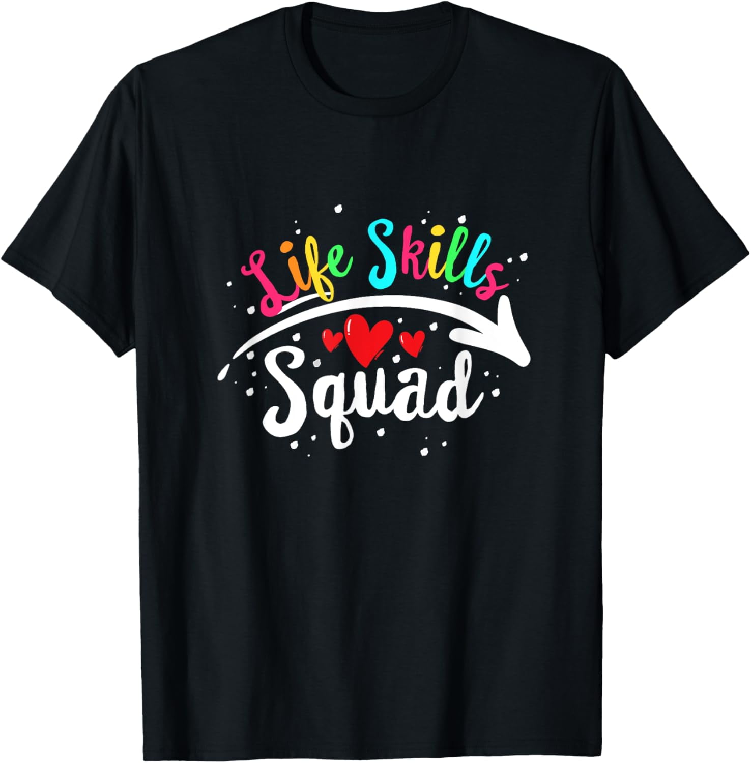 Life Skills Squad, Funny Students & Teachers Matching Cotton T-Shirt - Walmart.com