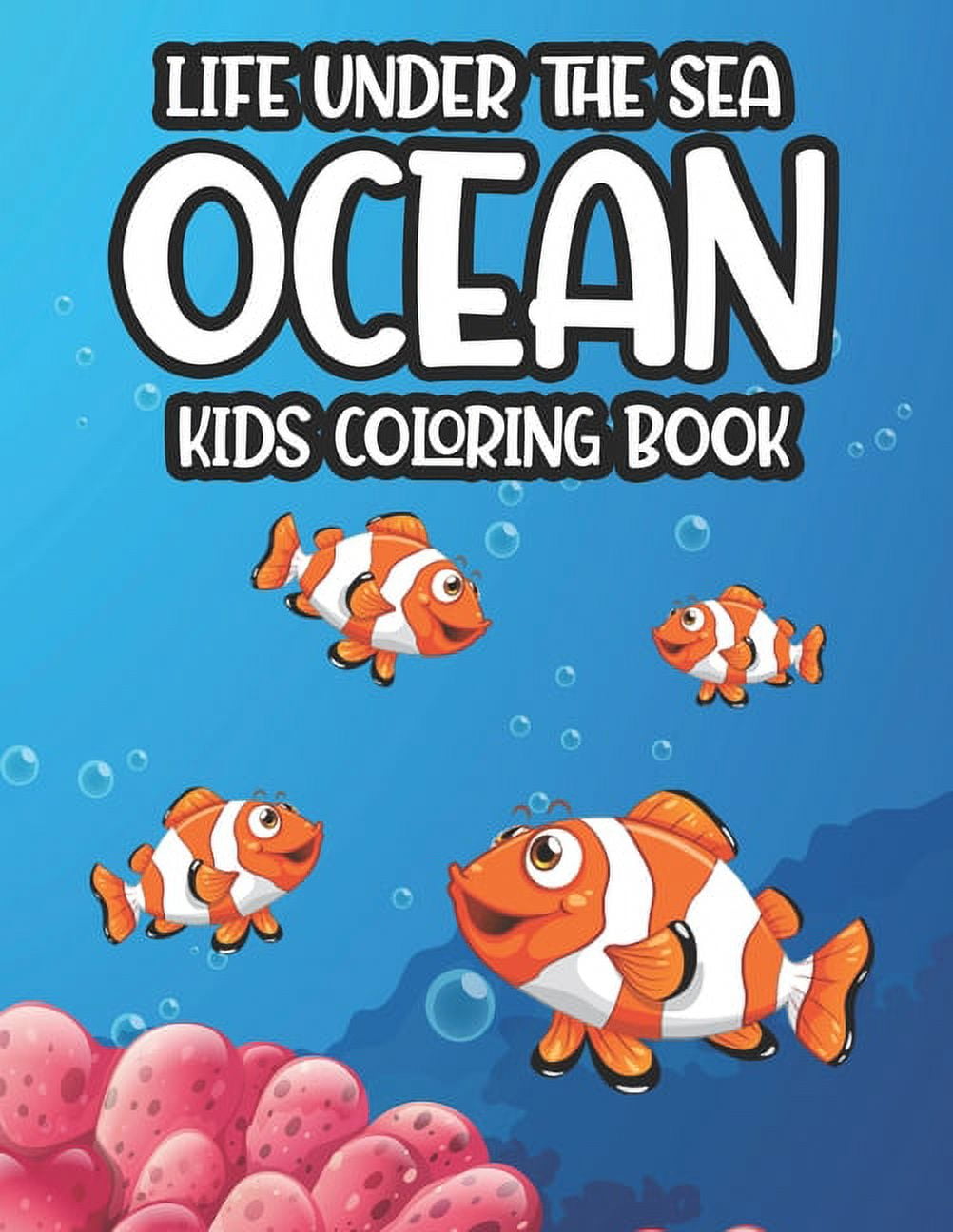 Life Under The Sea Ocean Kids Coloring Book: Marine Animals ...
