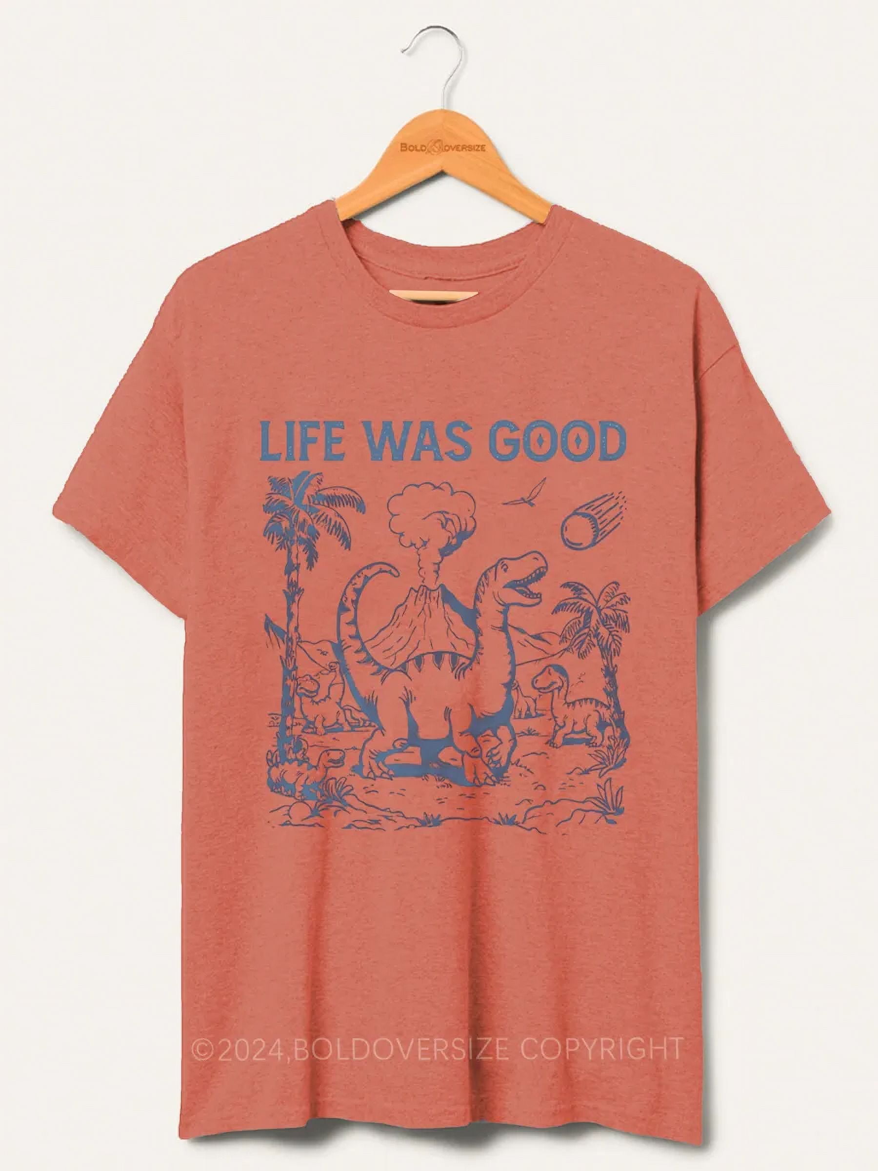 Life Was Good Dinosaur Tee - Walmart.com