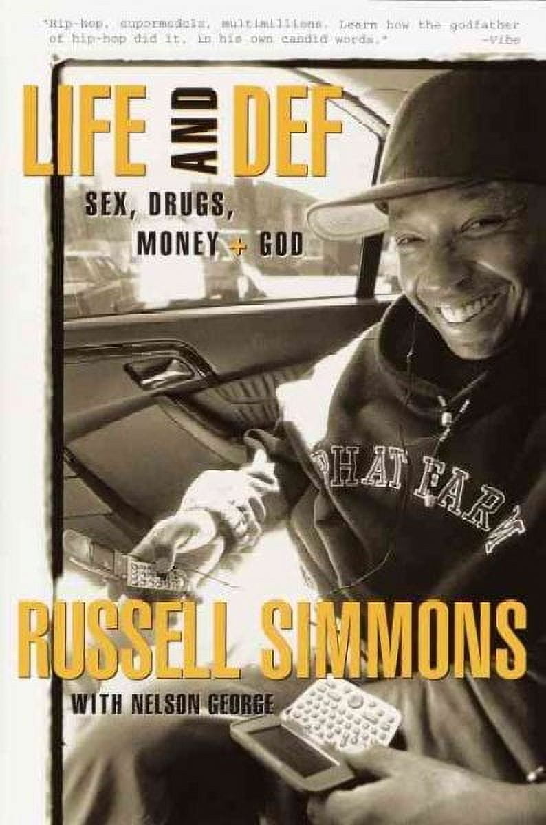 Life and Def : Sex, Drugs, Money, + God (Paperback) - Walmart.com