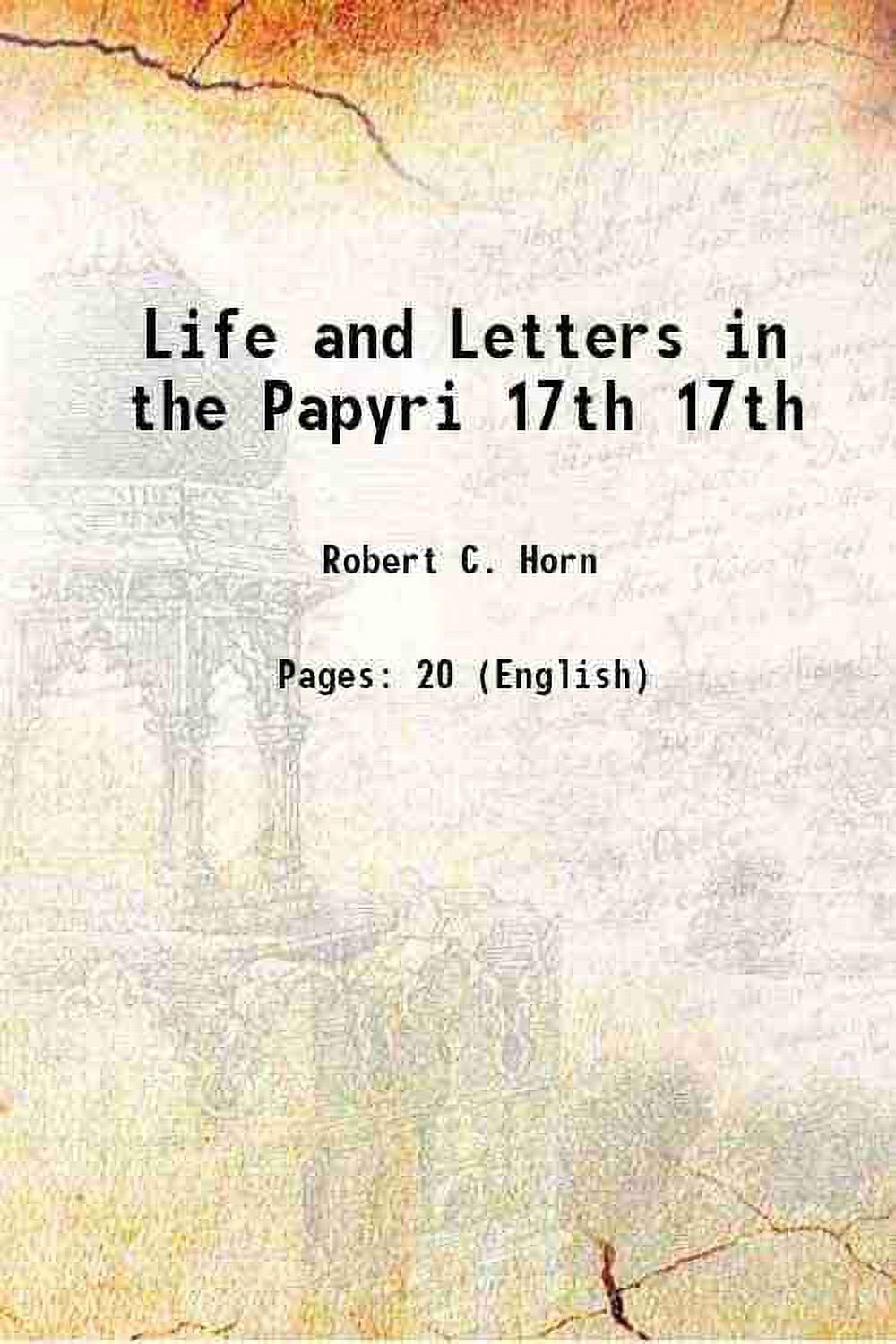 Life and Letters in the Papyri Volume 17th 1922 - Walmart.com
