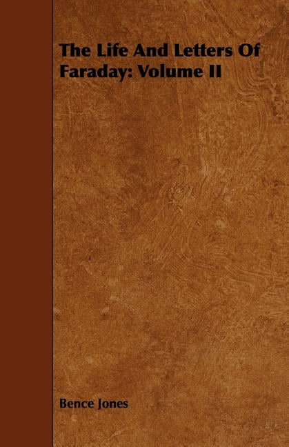 Life and Letters of Faraday - Walmart.com