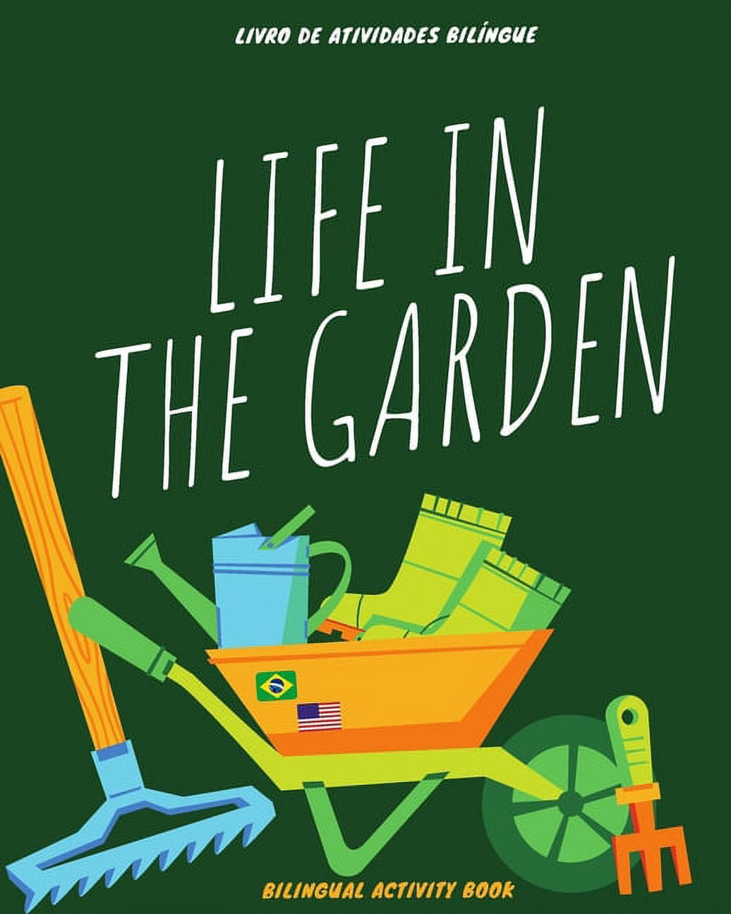 Life in the Garden: bilingual activity book: Coloring, counting ...
