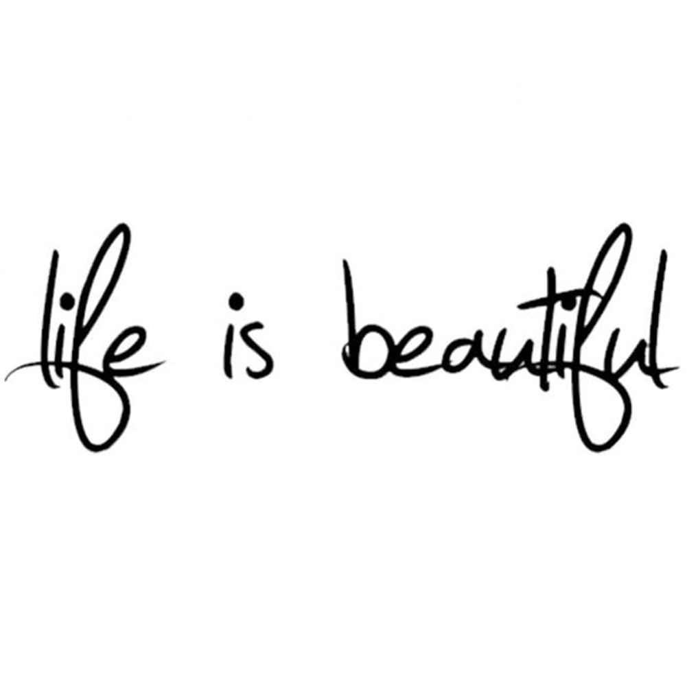 Life Is Beautiful Quote