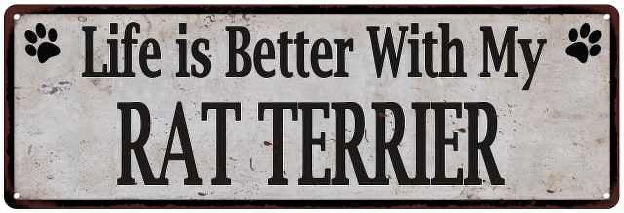 Life is Better with My RAT TERRIER Rustic Look Dog Pet 8x24 Sign ...