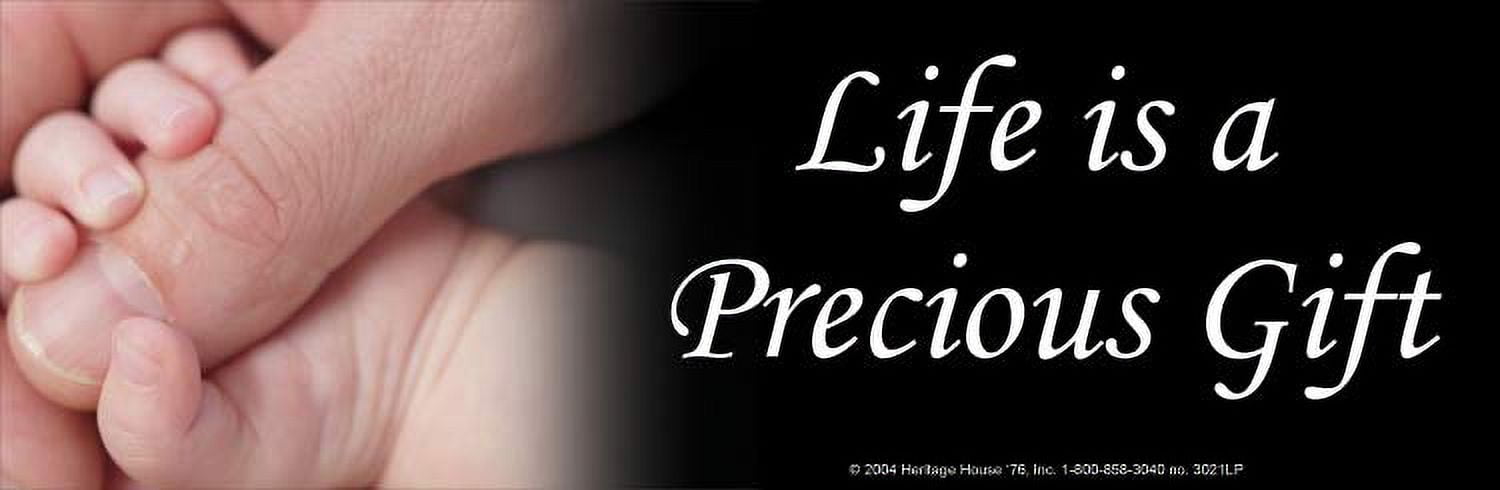Life is a Precious Gift Pro-Life Bumper Sticker - Walmart.com