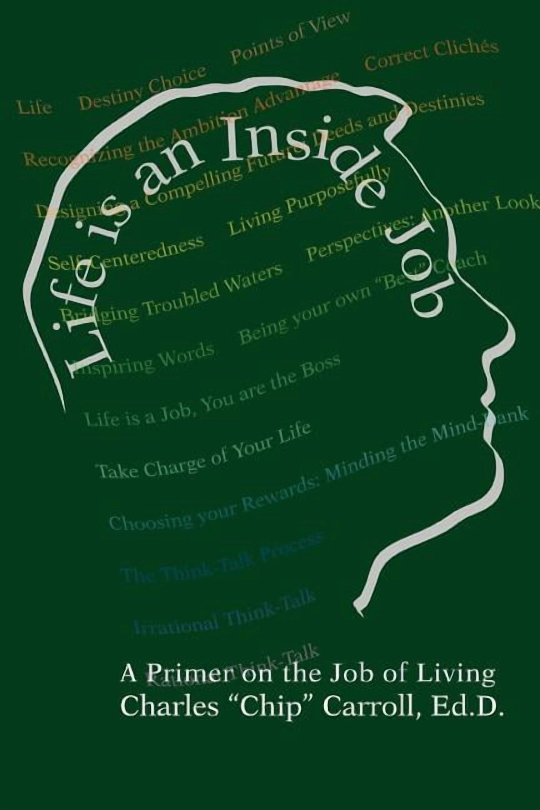 Life is an Inside Job : A Primer on the Job of Living (Paperback ...