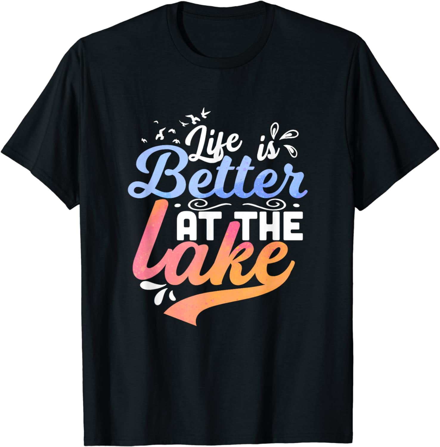 Life is better at the lake Fishing Boating Lake Life Design T-Shirt ...