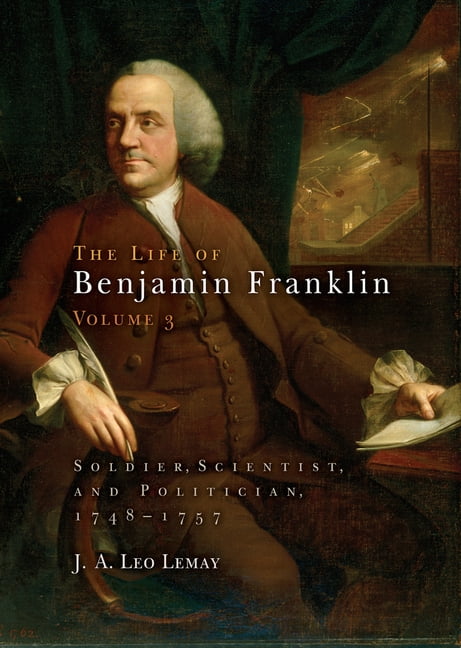 Life of Benjamin Franklin: The Life of Benjamin Franklin, Volume 3 ...